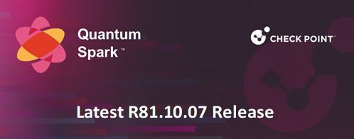 R81.10.07 - New Firmware Available for Quantum Spa... - Check Point ...