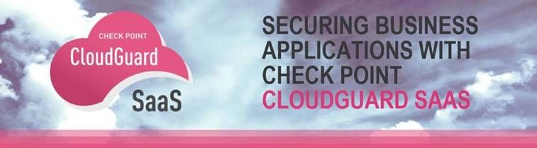 CloudGuard SaaS Security Checkup - Check Point CheckMates