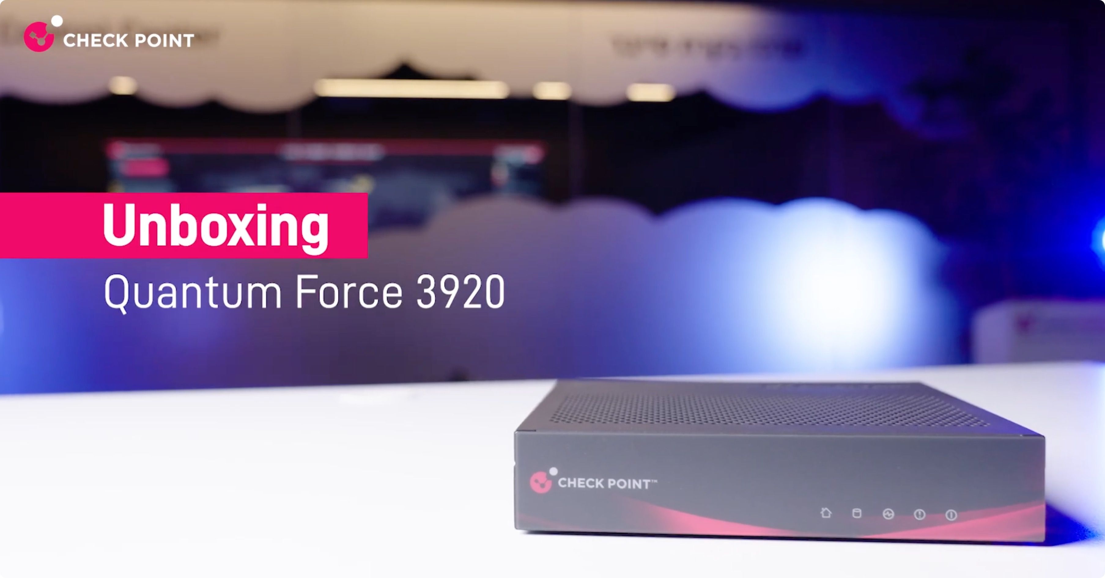 Check Point Quantum Force 3920 Unboxing - Check Point CheckMates